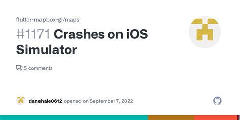 Crashes On IOS Simulator Issue 1171 Flutter Mapbox Gl Maps GitHub