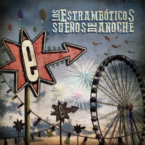 Sueños de Anoche álbum de Los Estrambóticos en Apple Music