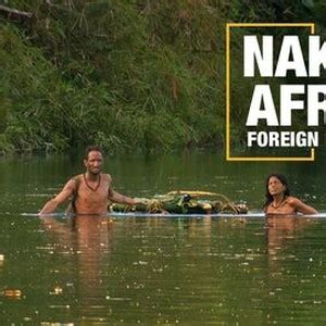 Naked And Afraid Foreign Exchange Season Episode Rotten Tomatoes