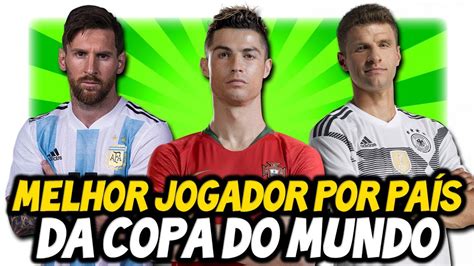Melhor jogador DE CADA SELEÇÃO na Copa do Mundo YouTube