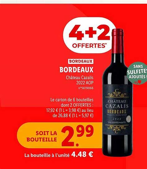 Promo Bordeaux Château Cazalis 2022 Aop chez Lidl iCatalogue fr