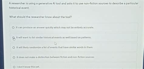 Solved A Researcher Is Using A Generative Al Tool And Asks Chegg