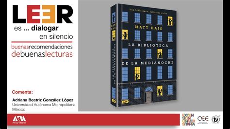 La Biblioteca De La Medianoche Matt Haig YouTube