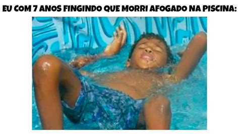 30 MINUTOS MEMES EM IMAGENS ENGRAÇADOS Eu fingindo que to afogado