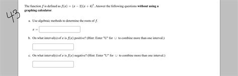 solved the function f is defined as f x x−2 x 4 2 answer