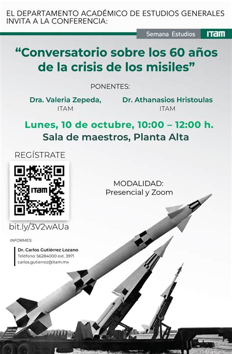 Conversatorio Sobre Los A Os De La Crisis De Los Misiles Itam
