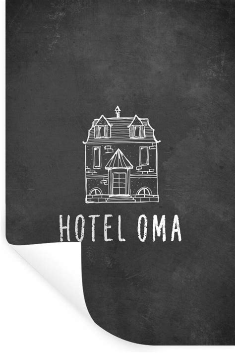 Muurstickers Sticker Folie Oma Quotes Hotel Oma Spreuken