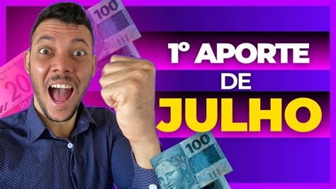 1º APORTE DO MÊS DE JULHO RUMO À LIBERDADE FINANCEIRA YouTube