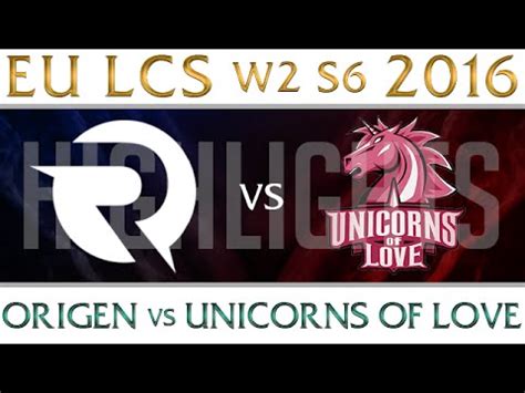 Origen Vs Unicorns Of Love Highlights Eu Lcs Week Day Spring