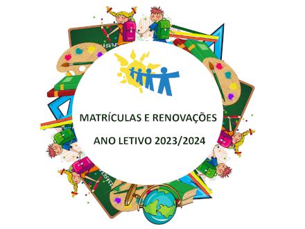 MATRÍCULAS E RENOVAÇÕES PARA O ANO LETIVO 2023 2024 Agrupamento de