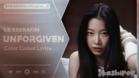 Le Sserafim Unforgiven Feat Nile Rodgers Color Coded Lyrics