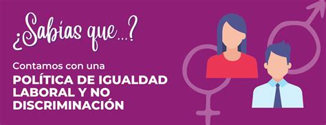 Igualdad Laboral y no discriminación