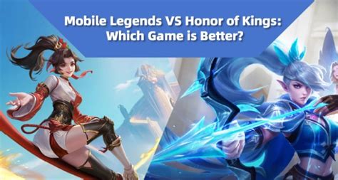 Mobile Legends VS Honor Of Kings Which Game Is Better