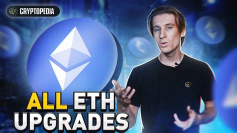What You Need To Know About All Ethereum Upgrades And The Merge YouTube