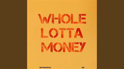 Whole Lotta Money Instrumental YouTube