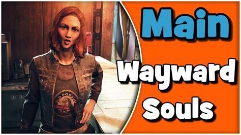 Fallout 76 Wastelanders Episode 2 Wayward Souls YouTube