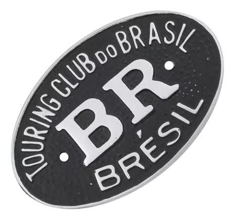 Emblema Plaqueta Bras O Br Touring Br Sil Fusca Kombi Tl Tc
