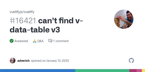 Can T Find V Data Table V3 Vuetifyjs Vuetify Discussion 16421 GitHub