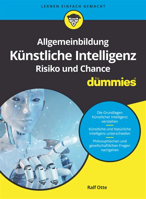 Ralf Otte Allgemeinbildung K Nstliche Intelligenz Risiko Und Chance