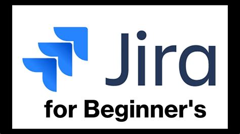 jira tutorial for beginners jira project management youtube