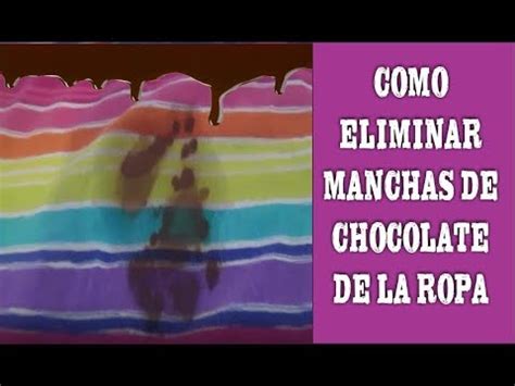 Cómo quitar las manchas de chocolate Guía completaActualizado en 2024