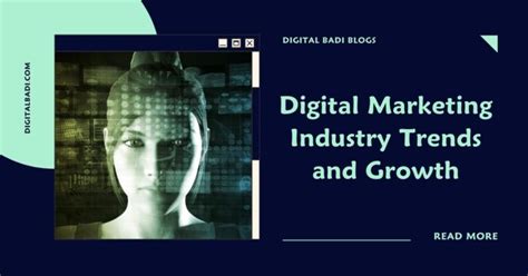 Digital Marketing Industry Trends And Growth In 2023 Digital Badi Blog