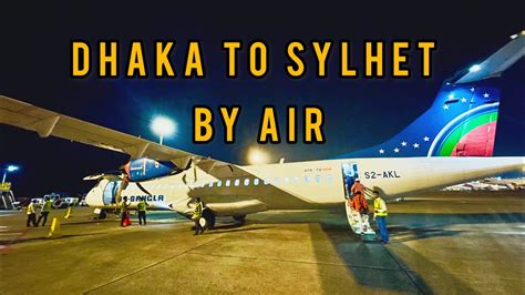 Dhaka To Sylhet By Air YouTube