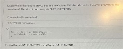 solved given two integer arrays prevvalues and newvalues