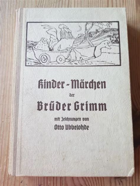 KINDER MÄRCHEN DER BRÜDER Grimm mit Zeichnungen von Otto Ubbelohde 1942
