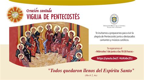Oración Cantada Vigilia de Pentecostés 2022 YouTube