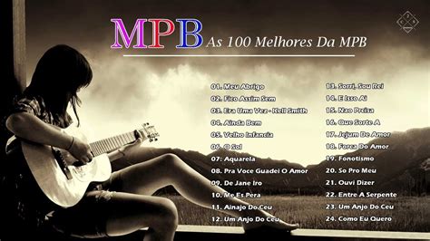 M Sica Mpb Brasileira Top Musicas Mais Tocadas Mpb Mpb