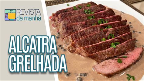 Alcatra grelhada ao molho de conhaque e pimenta Revista da Manhã 10