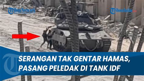 PERTEMPURAN JARAK DEKAT Al Qassam Tenteng Bom Dekati Tank IDF Tentara