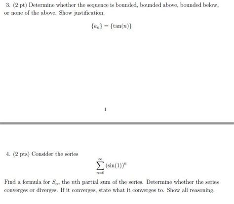solved 3 2 pt determine whether the sequence is bounded