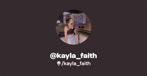 Kayla Faith Instagram TikTok Linktree