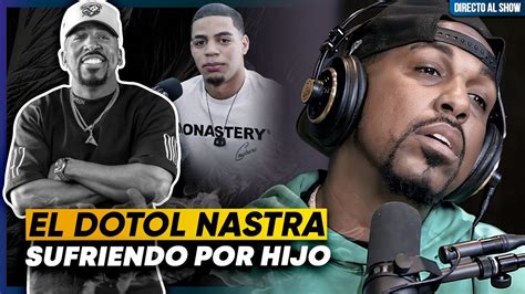 El Dotol Nastra Casi Llora En Pleno Programa De Alofoke Por El