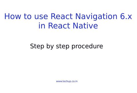 How To Use React Native Navigation V6 Learn React Native