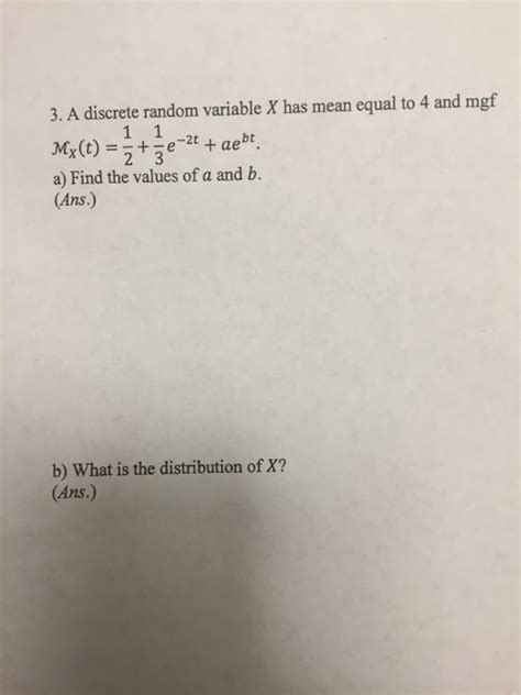 solved a discrete random variable x has mean equal to 4 and