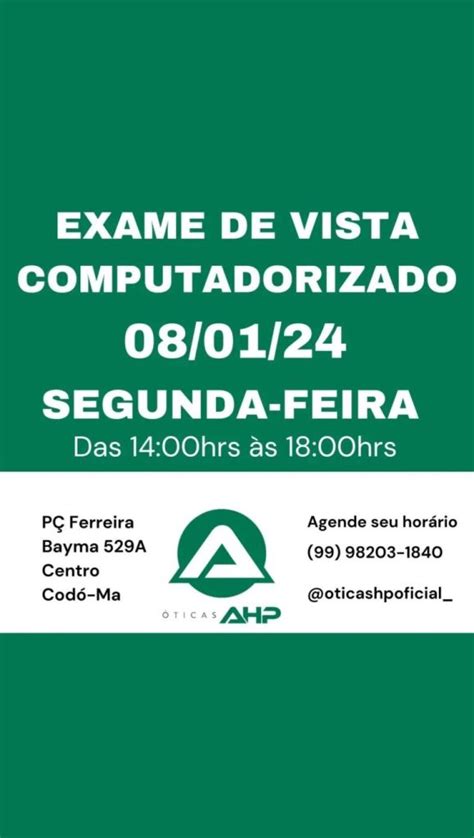 Agende seu exame de vista nas Óticas AHP para segunda feira dia 08