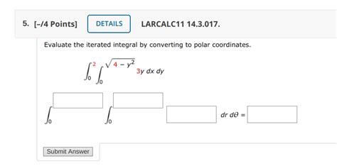 solved evaluate the iterated integral by converting to
