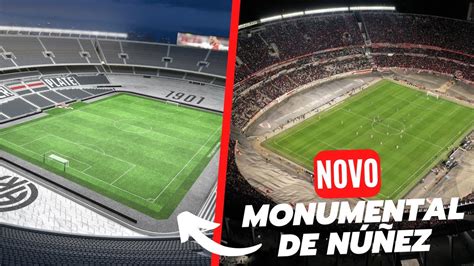 NOVO MONUMENTAL DE NÚÑEZ MAIOR ESTÁDIO DA AMÉRICA DO SUL YouTube
