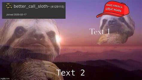 Image Tagged In Better Call Sloth Announcement Template Imgflip