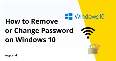 How To Remove Or Change Password On Windows Keyportal