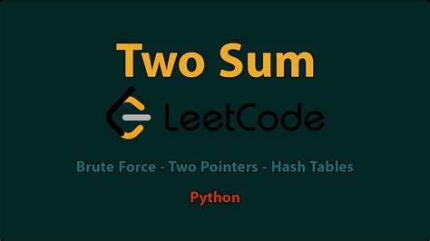 solving the two sum problem from leetcode using python a step by step guide youtube