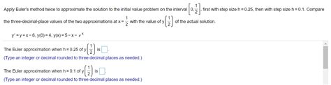solved 1 apply euler s method twice to approximate the