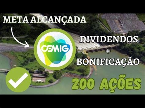 CMIG4 CHEGUEI A 200 AÇÕES DIVIDENDOS BONIFICAÇÃO YouTube