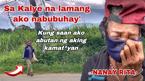 SA KALYE NA LANG AKO HANGANG KUNG SAAN AKO ABUTIN NG AKING BUHAY NANAY