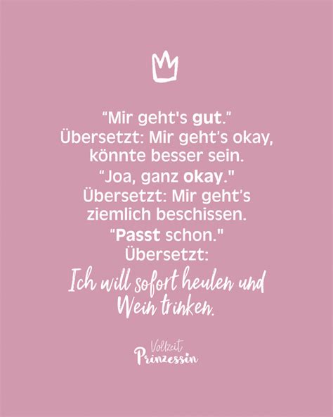 Mir geht s gut Übersetzt Mir gehts okay könnte besser sein Joa