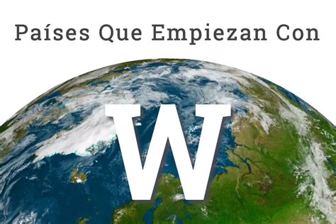 Países con la letra W