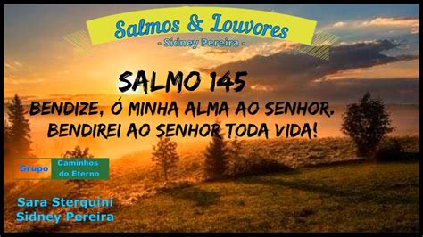 Salmo Bendize Minha Alma Ao Senhor Bendirei Ao Senhor Toda A